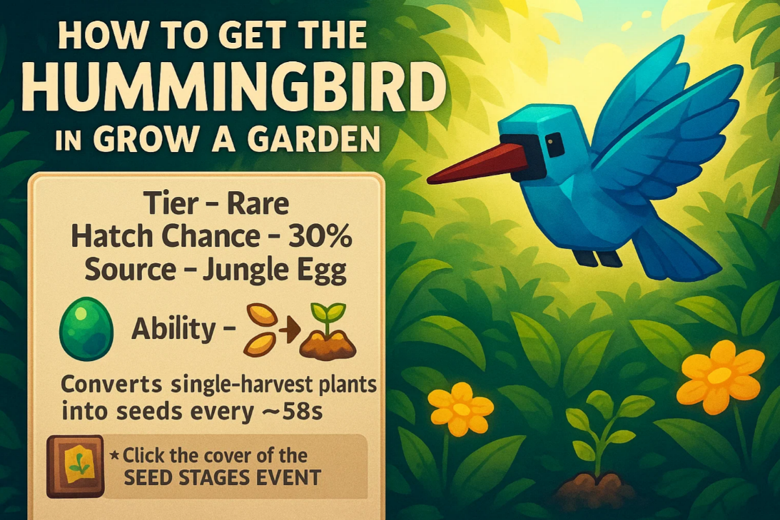 How to Get the Hummingbird in Grow a Garden – PoE 2 DB